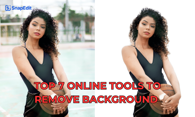 TOP 7 online tools to remove background - free, easy, and fast